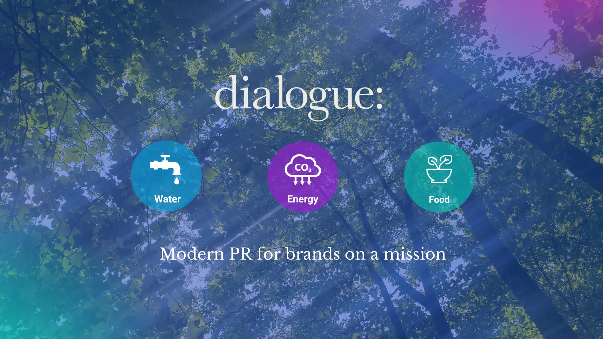 Dialogue, a modern PR firm for brands on a mission